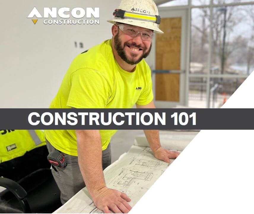 Construction 101 - Ancon Construction